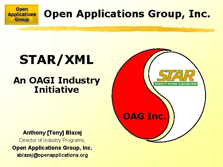 Open Applications Group Inc STARXML An OAGI Industry