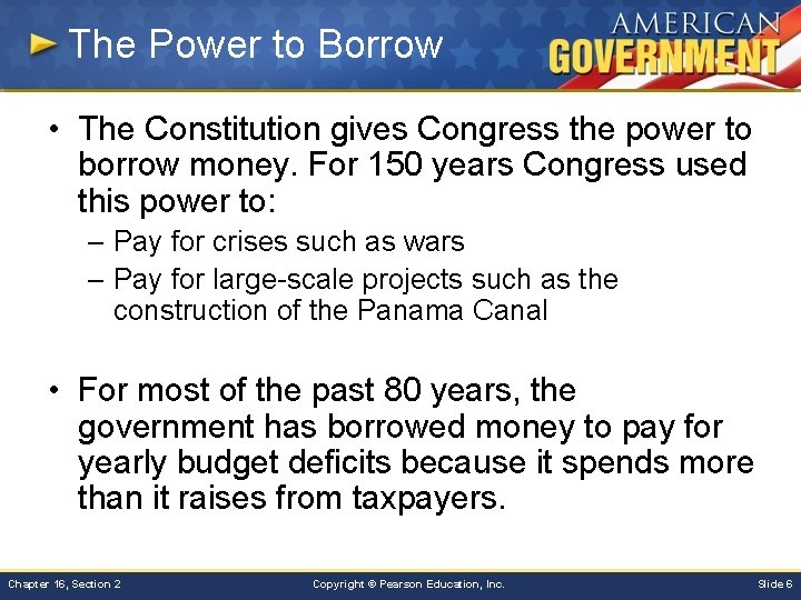 Chapter 16 Financing Government Section 2 Objectives 1