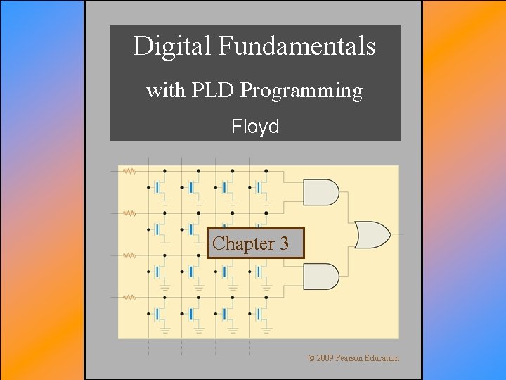 Digital Fundamentals with PLD Programming Floyd Chapter 3