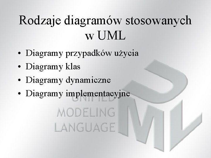 Diagramy Aktywnoci Rodzaje diagramw stosowanych w UML Diagramy