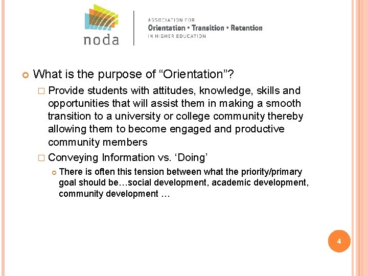 ORIENTATION 101 THE BASICS OF OTR AN INTRODUCTION