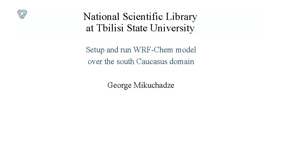 National Scientific Library at Tbilisi State University Setup