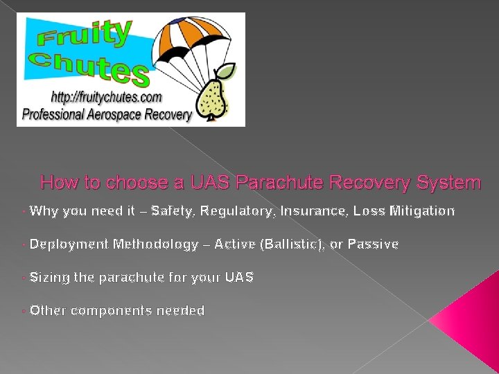 How to choose a UAS Parachute Recovery System
