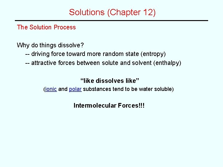 Solutions Chapter 12 The Solution Process Why do