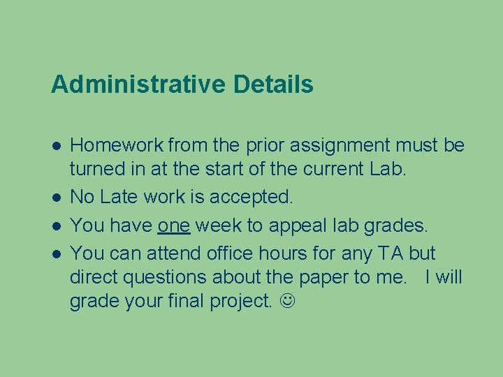 Lab 1 Introduction and Data Collection Administrative Details