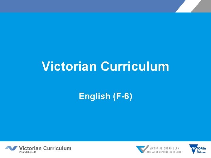 Victorian Curriculum English F6 Agenda Overview Aims Structure