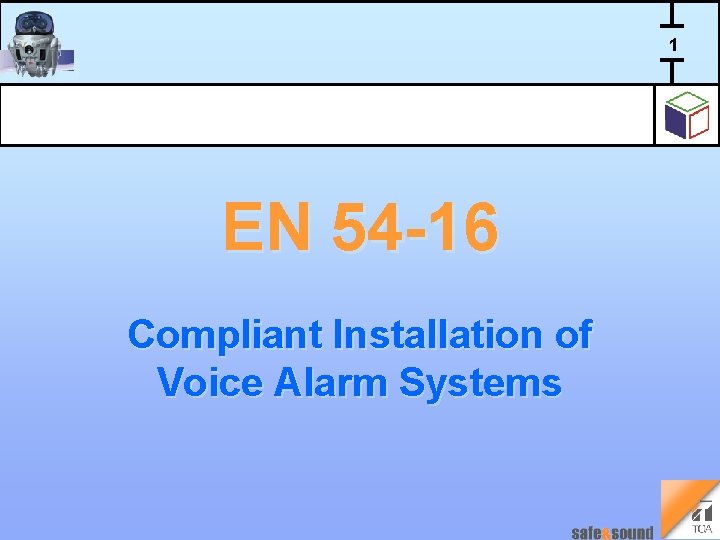 1 EN 54 16 Compliant Installation of Voice