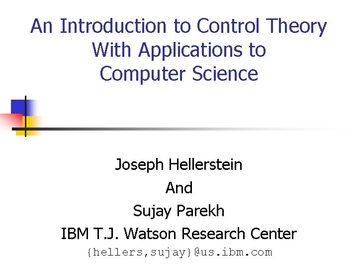 An Introduction to Control Theory With Applications to