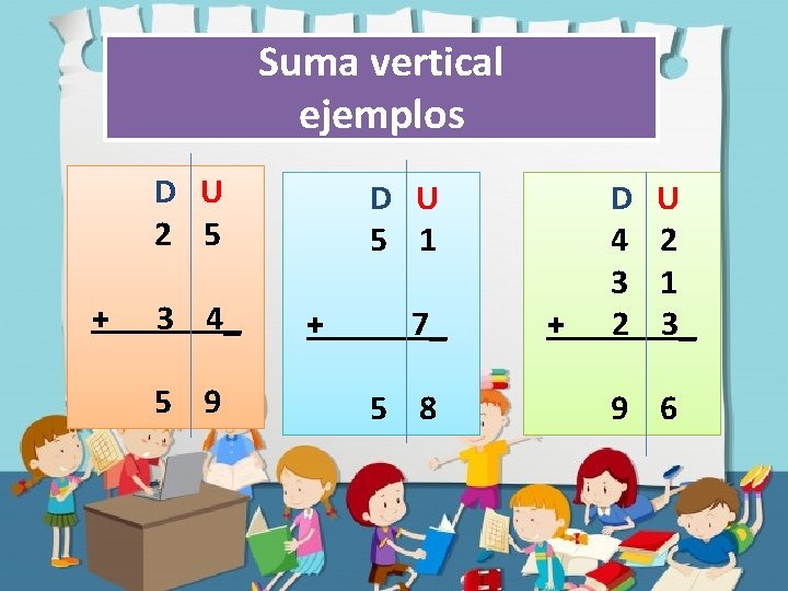 Repaso suma vertical y problemas de adicin Semana