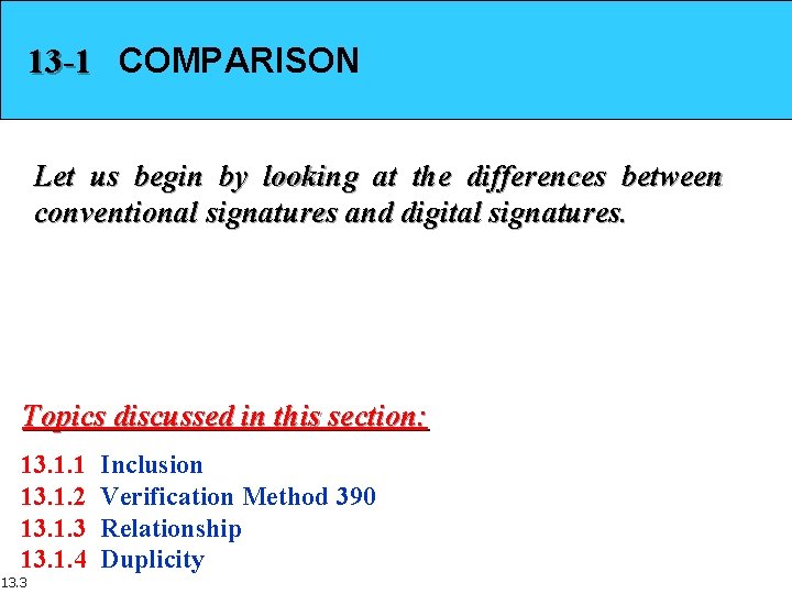Chapter 13 Digital Signature Copyright The Mc GrawHill