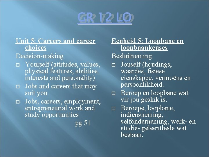GR 12 LO Unit 5 Careers and career