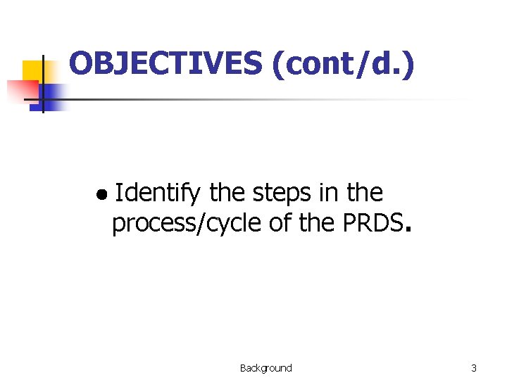 OVERVIEW OF THE PERFORMANCE REVIEW AND DEVELOPMENT SYSTEM