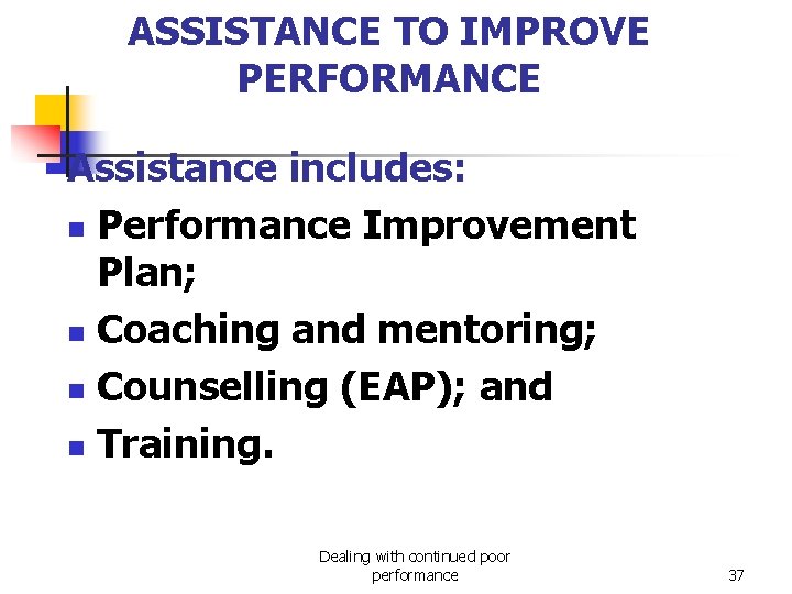 OVERVIEW OF THE PERFORMANCE REVIEW AND DEVELOPMENT SYSTEM