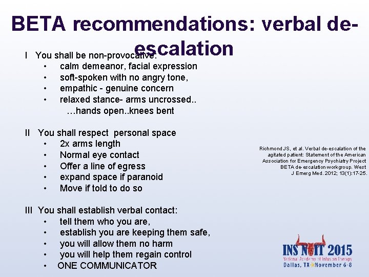 The Acutely Agitated Patient Project BETA and how