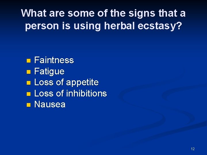 Ecstasy and Herbal Ecstasy This Lesson Plan Produced