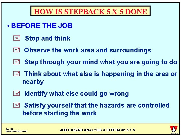 STEPBACK 5 X 5 MANAGING YOUR HAZARDS IN