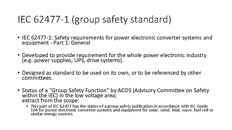 Standardization of power electronic systems and equipment IEC