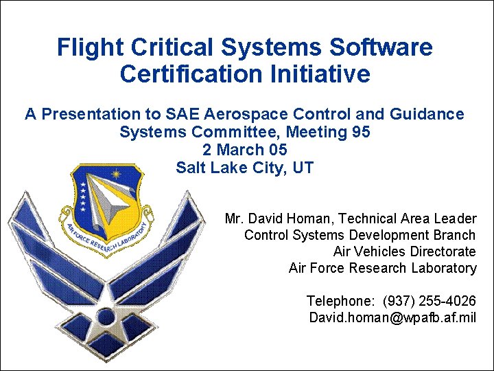 Flight Critical Systems Software Certification Initiative A Presentation