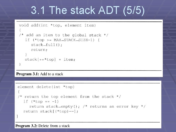 Chapter 3 Stacks and Queues The Stack Abstract