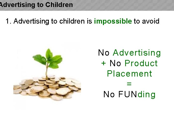 Advertising to Children Impossible To Ignore Avoid Holzworth