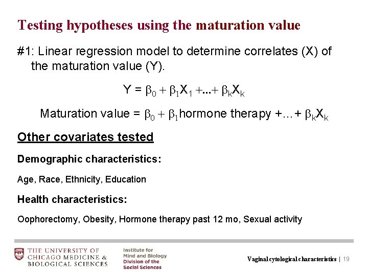 Vaginal cytological characteristics as a biomeasure of estrogenization