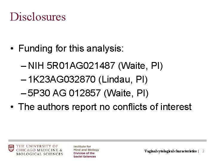 Vaginal cytological characteristics as a biomeasure of estrogenization