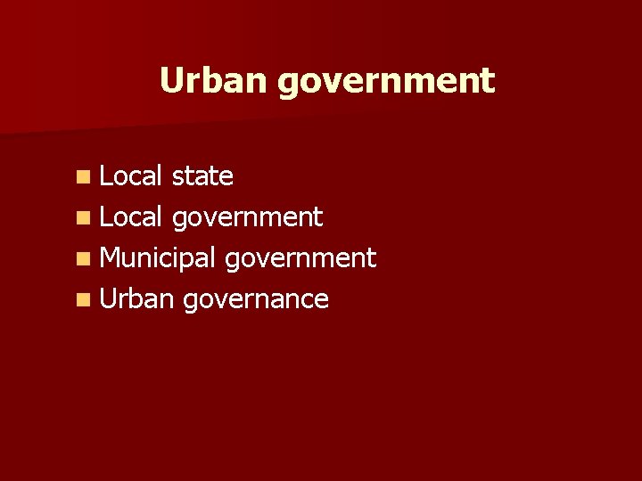 Structures and functions of urban government City Management