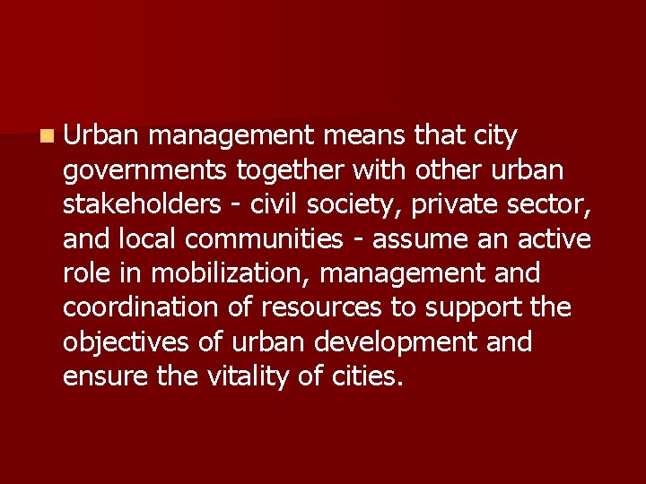 Structures and functions of urban government City Management