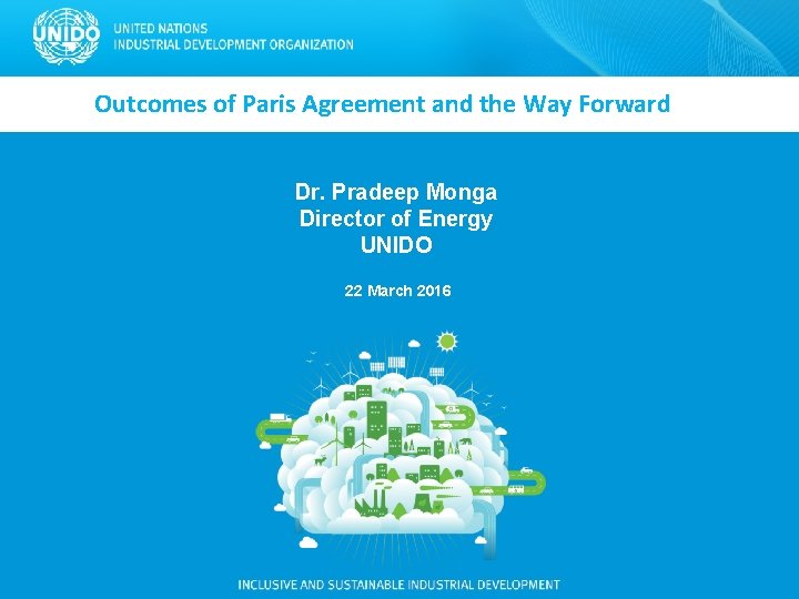 Outcomes of Paris Agreement and the Way Forward