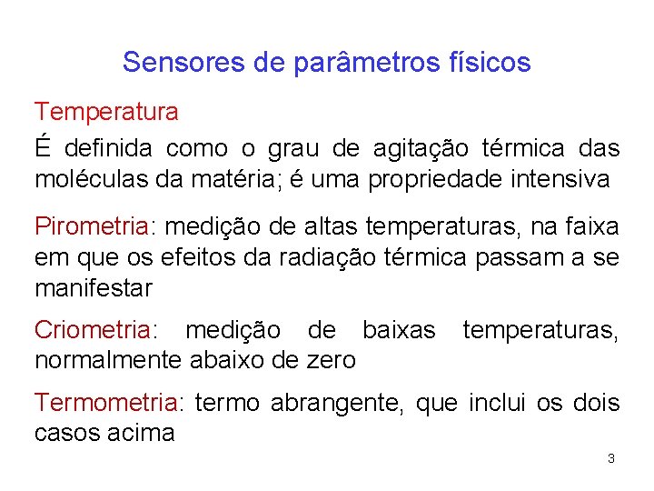 SENSORES FSICOS E QUMICOS PARA MEIOS E GASES