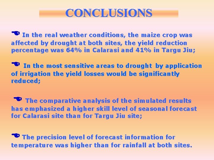 Using seasonal climate forecasts and the CROPWAT model