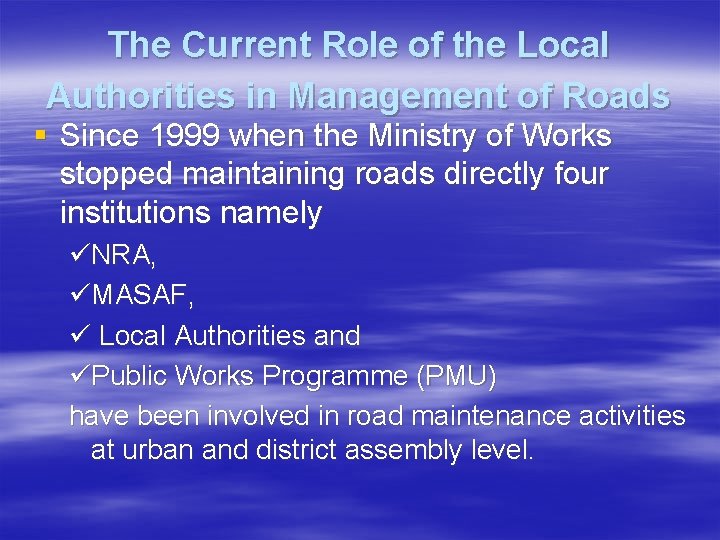 The Role of Local Authorities in the Management