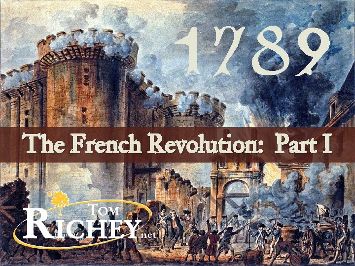 1789 The French Revolution Part I the Old