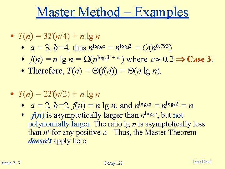Recurrences II Comp 122 Spring 2004 The Master