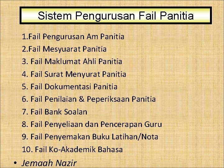 Pengurusan Fail Panitia Oleh En Ahmad b Md
