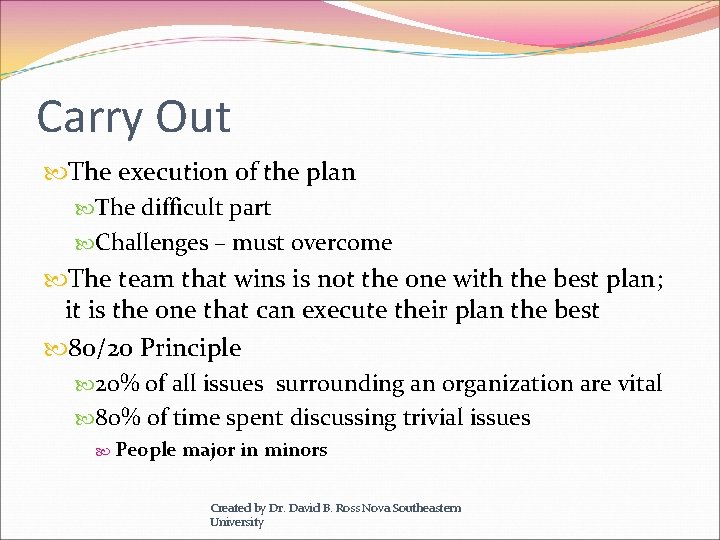 The Seven Outs Strategic Planning Leadership Development EDD