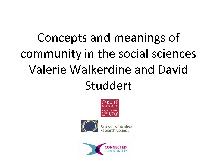 Concepts and meanings of community in the social
