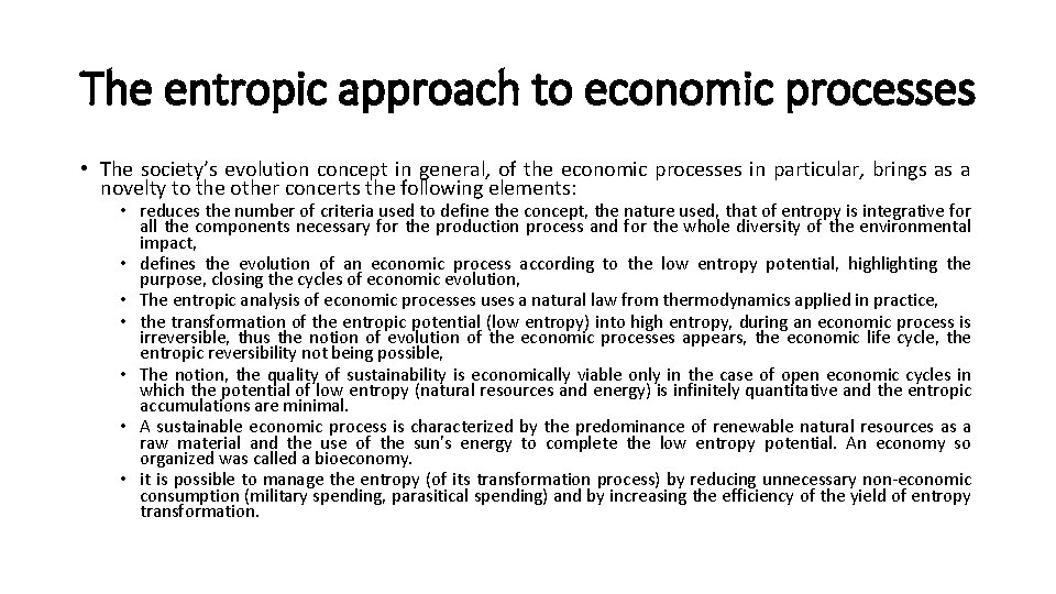 The sustainability paradigm of value and entropic approach