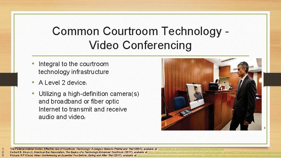 The Benefits and Considerations of Courtroom Technology to