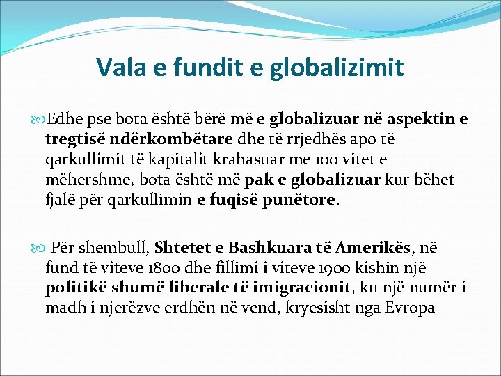 Projekt Histori Tema Globalizimi prirje pozitive apo negative