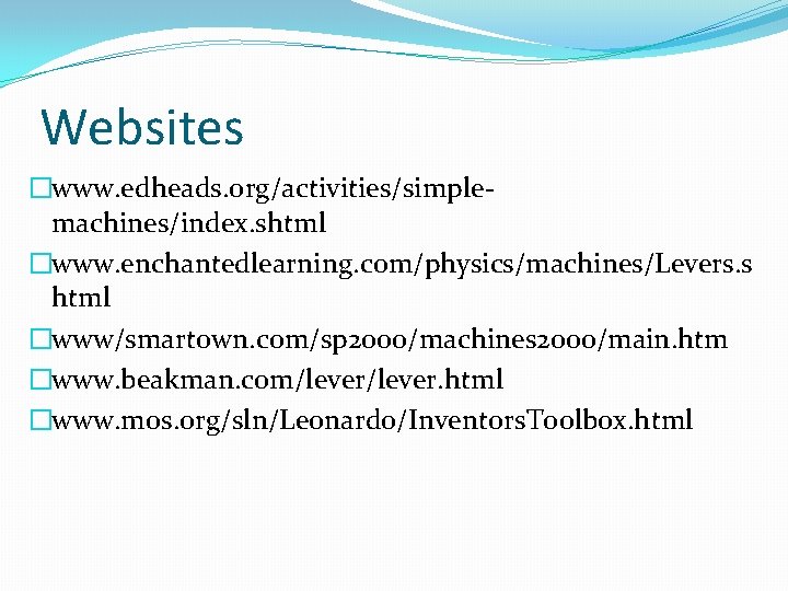 Simple Machines ESCI 215 Chapter 10 Early Inventions
