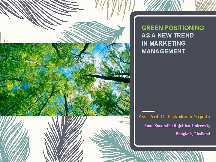 GREEN POSITIONING AS A NEW TREND IN MARKETING