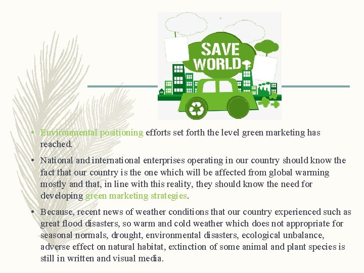 GREEN POSITIONING AS A NEW TREND IN MARKETING