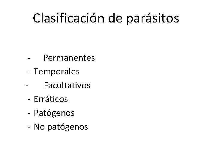 PARASITOLOGIA PARASITOLOGIA Rama de la biologa o microbiologa