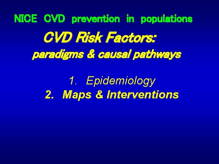 NICE CVD prevention in populations CVD Risk Factors