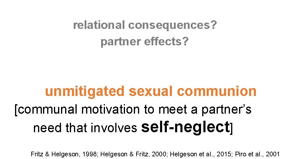 the costs and benefits of sexual communal motivation