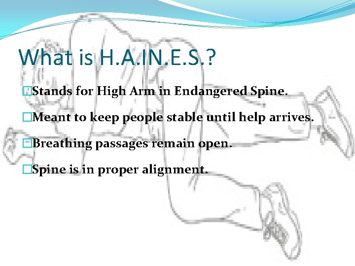 H A IN E S Recovery Position Keeping