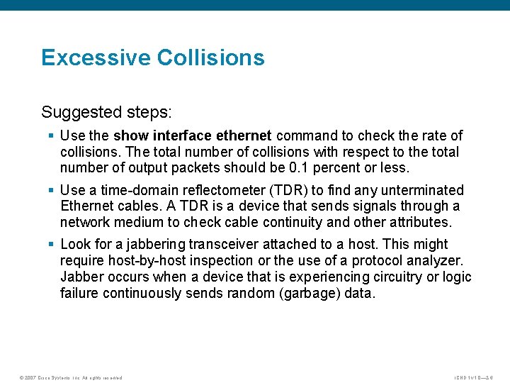 Troubleshooting Switch Issues Ethernet LANs 2007 Cisco Systems