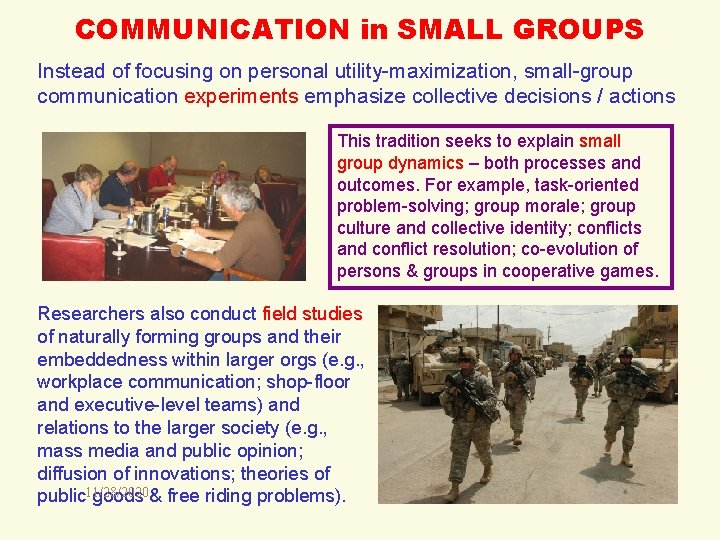 COMMUNICATION in SMALL GROUPS Instead of focusing on