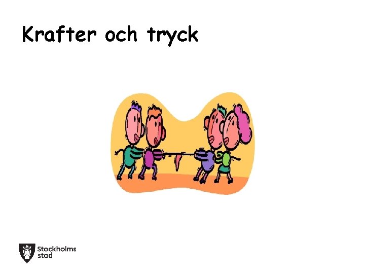 Krafter och tryck Begrepp att kunna Tyngdkraft motkraft